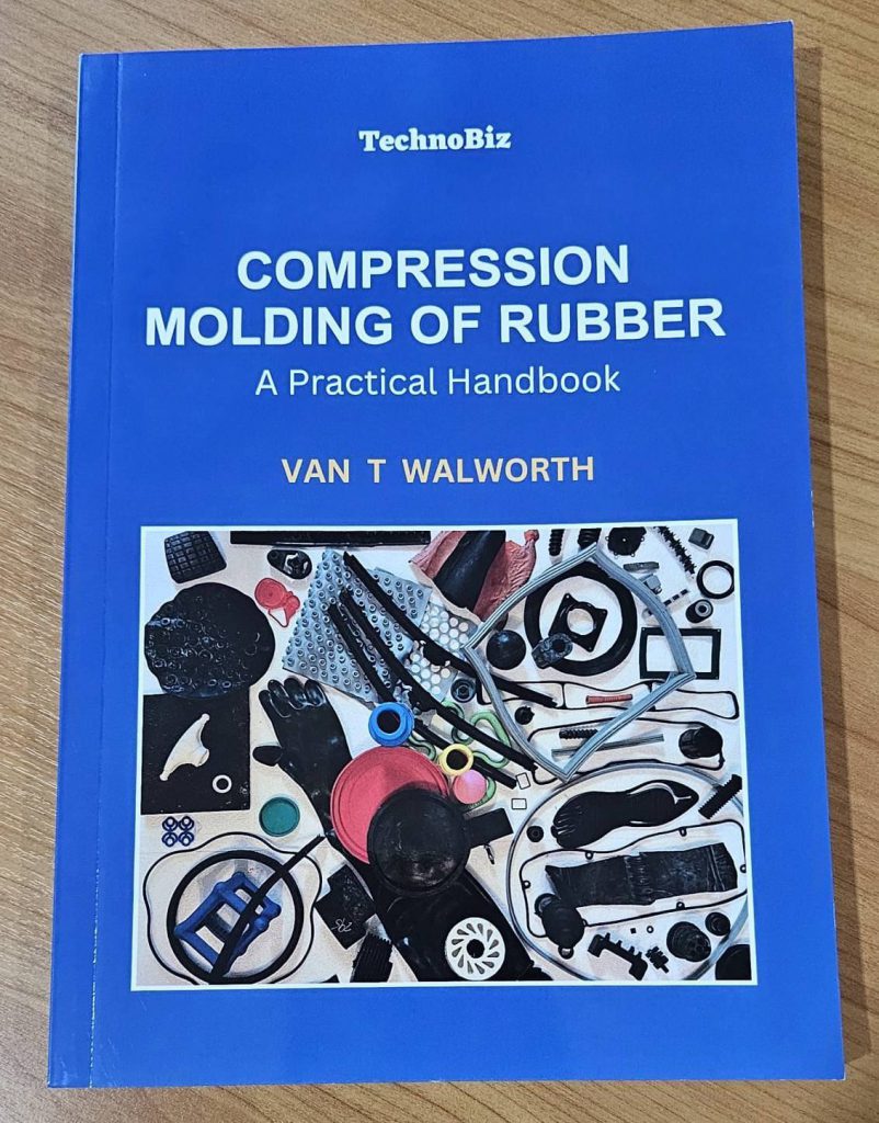 Compression Molding of Rubber – A Practical Handbook – TechnoBiz Store ...